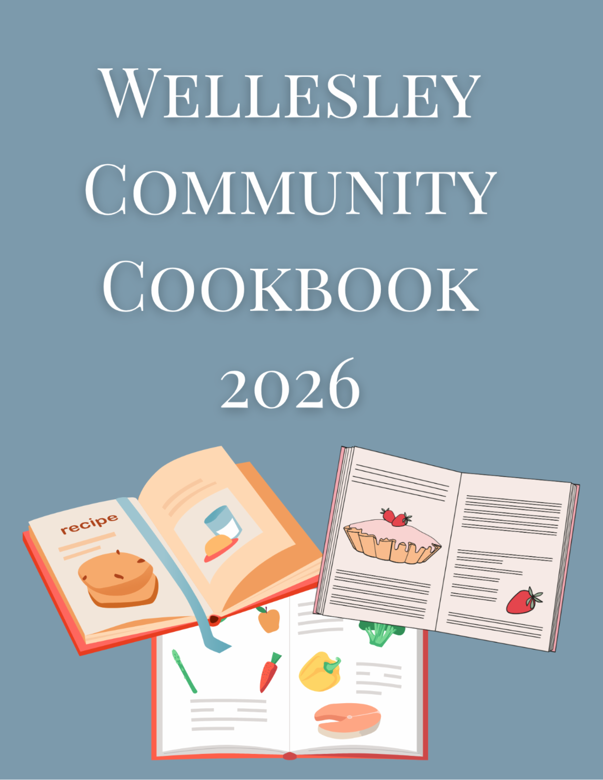 Still time to enter your recipe in Wellesley Community Cookbook - The ...
